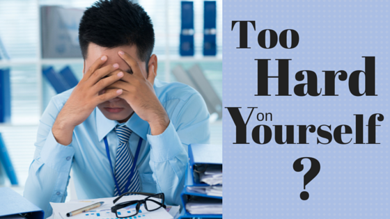 Are You Too Hard On Yourself The Bully Self are-you-too-hard-on-yourself-the-bully-self